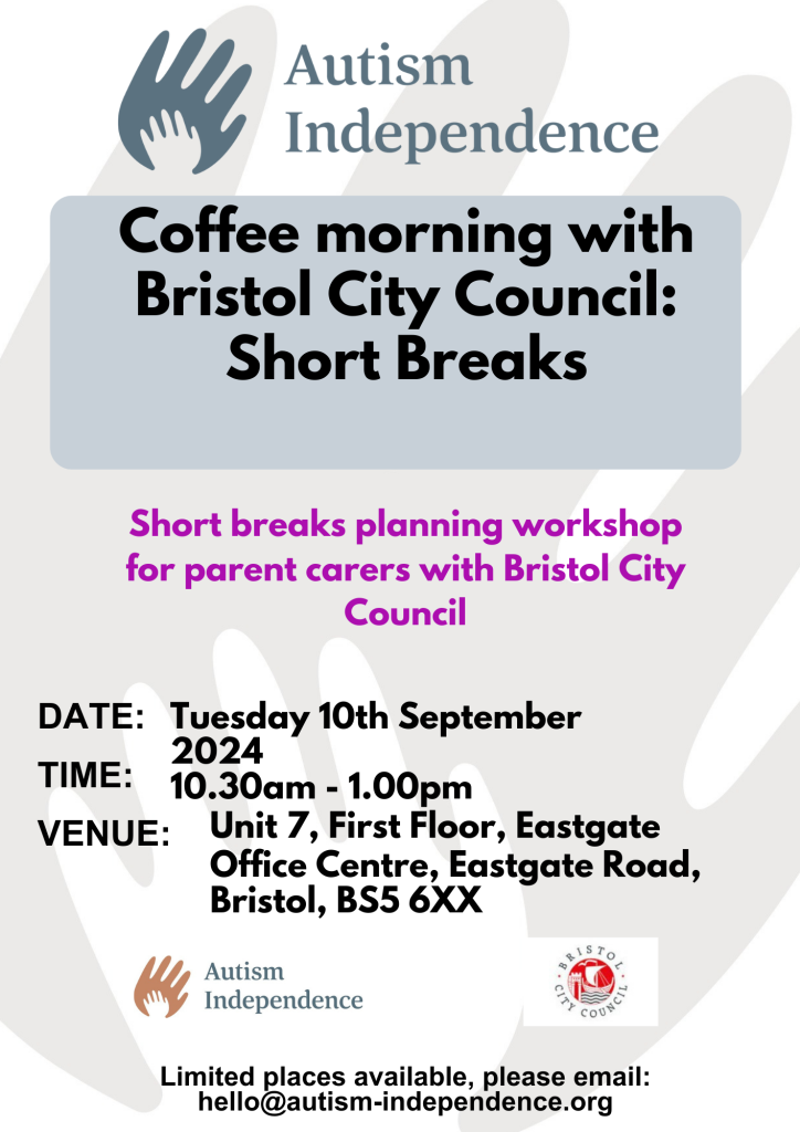 Short Breaks Coffee Morning with Bristol City Council - Autism Independence