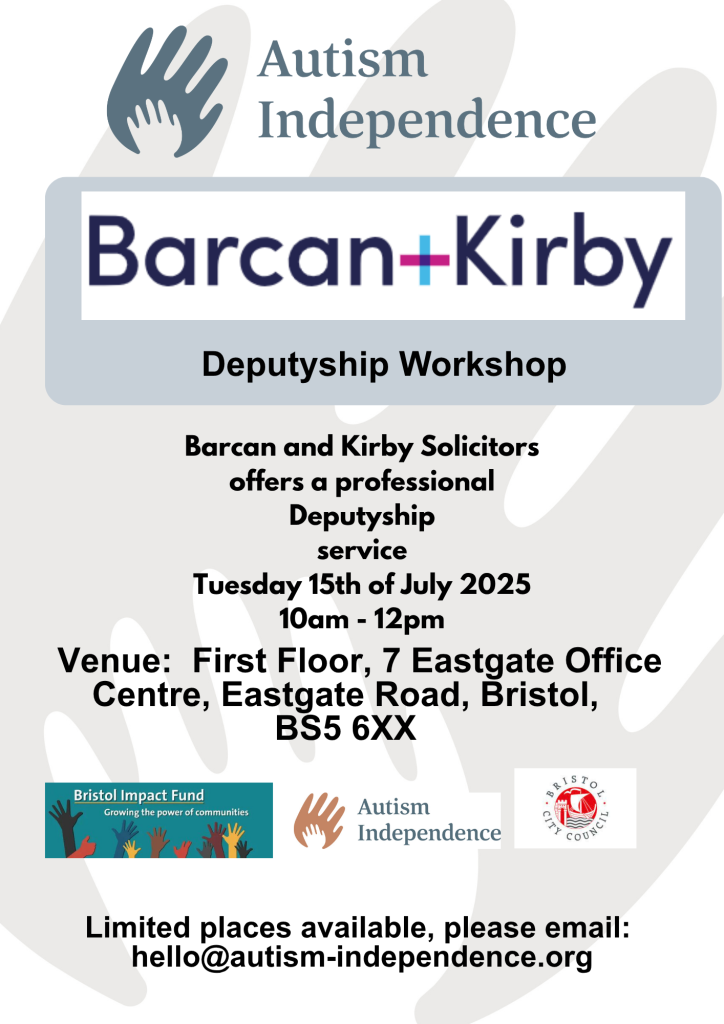 Deputyship Workshop - Autism Independence Deputyship Workshop - Autism Independence